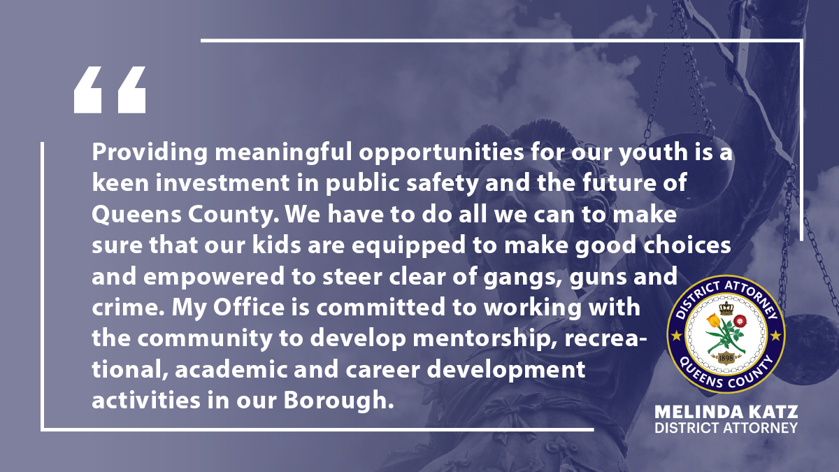 QUEENS DISTRICT ATTORNEY MELINDA KATZ ANNOUNCES GRANTS AWARDED TO 28 ...
